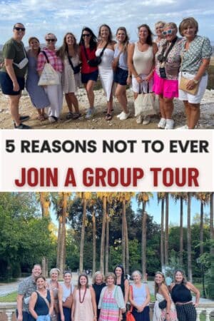5 Brutally Honest Reasons Not To Join A Group Trip